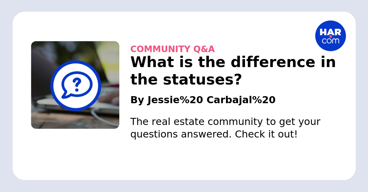 What is the difference in the statuses? - HAR.com
