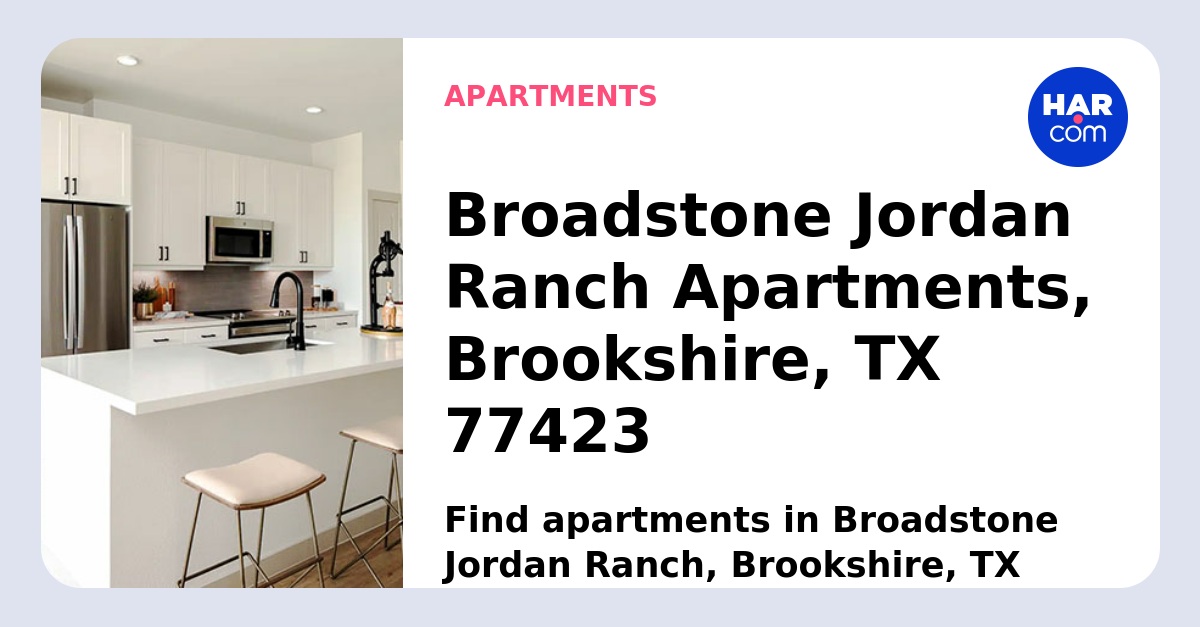 Broadstone Jordan Ranch Apartments, Brookshire, TX 77423 - HAR.com