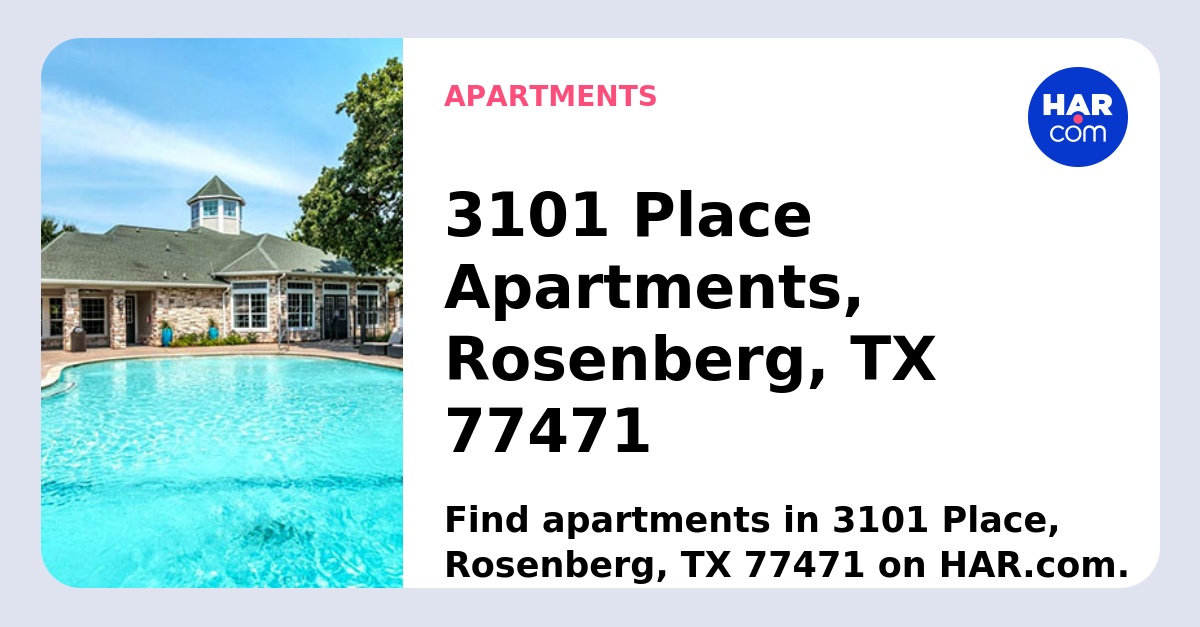 3101 Place, Rosenberg, TX 77471 - HAR.com