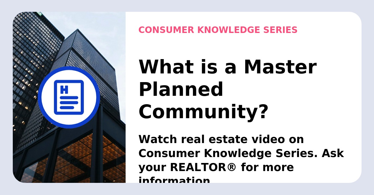What is a Master Planned Community? - Matthew Koon