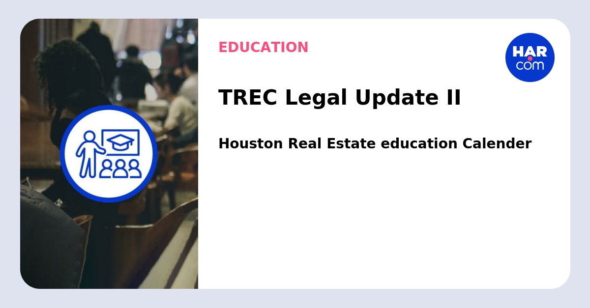 TREC Legal Update II - HAR.com