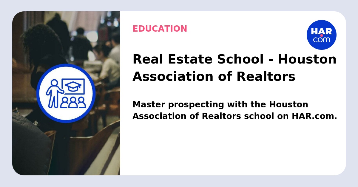 Houston Association of Realtors - HAR.com