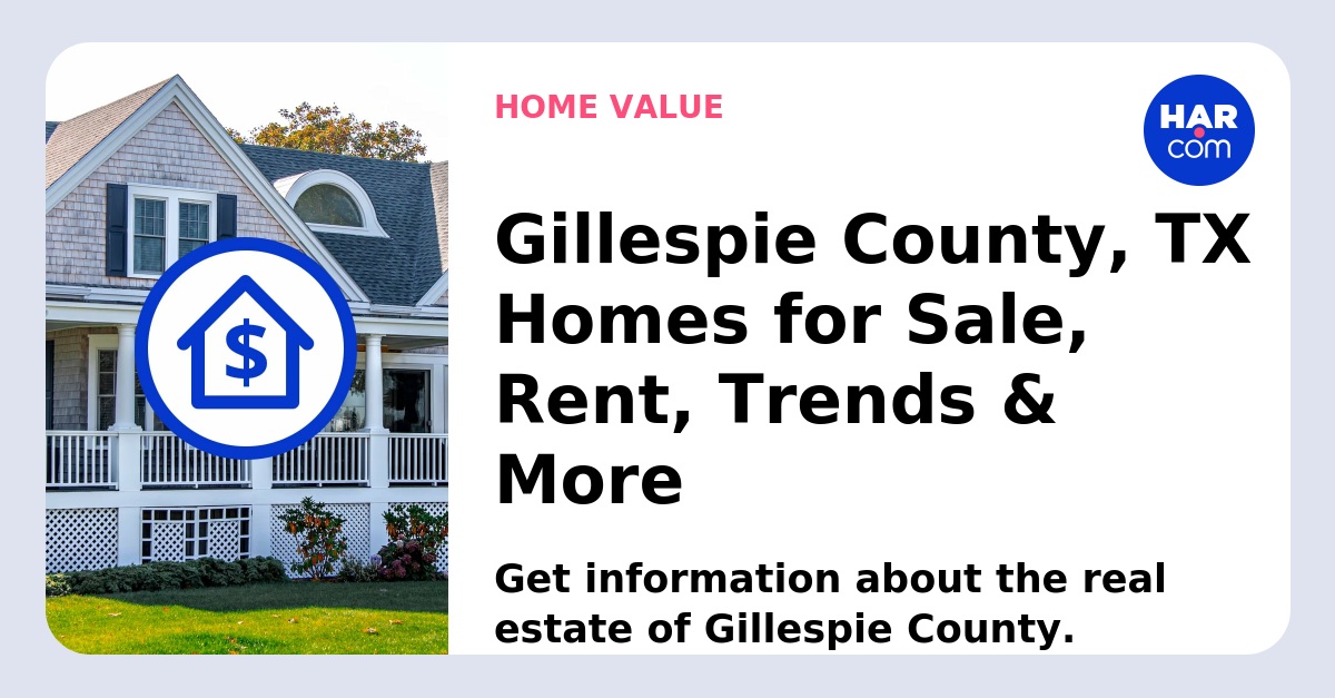 Gillespie County Appraisal District - HAR.com