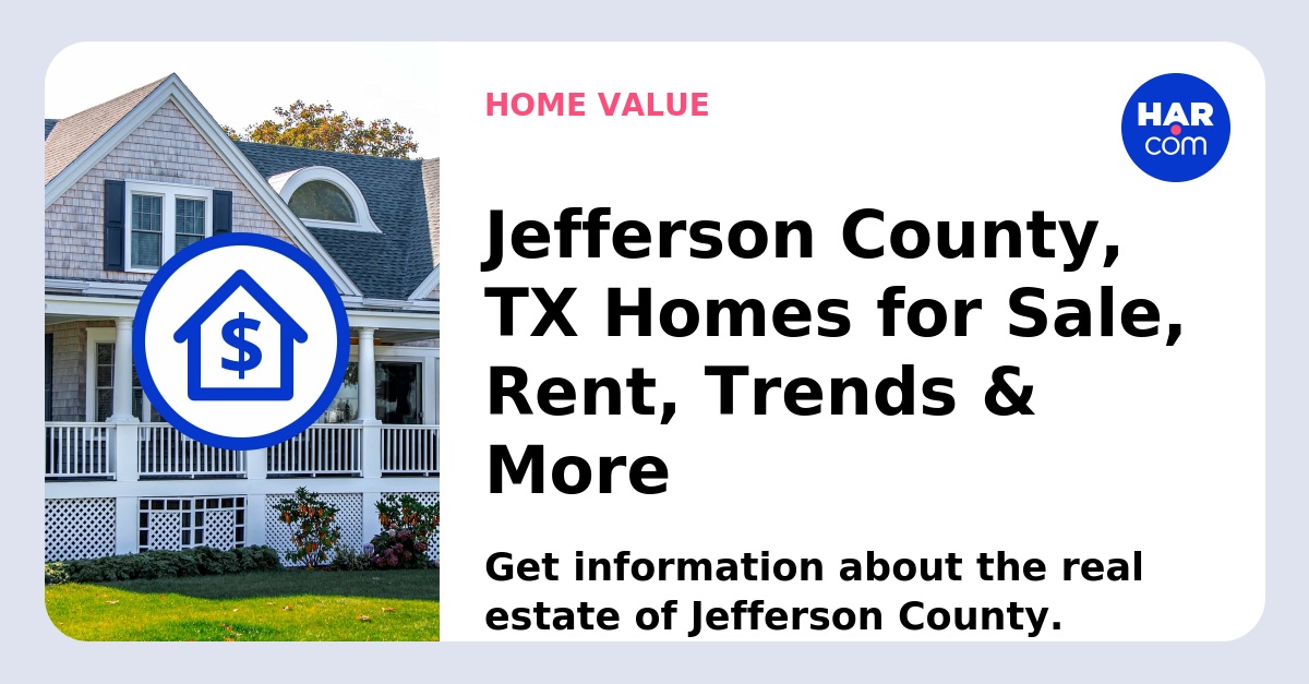 Jefferson County Appraisal District - HAR.com