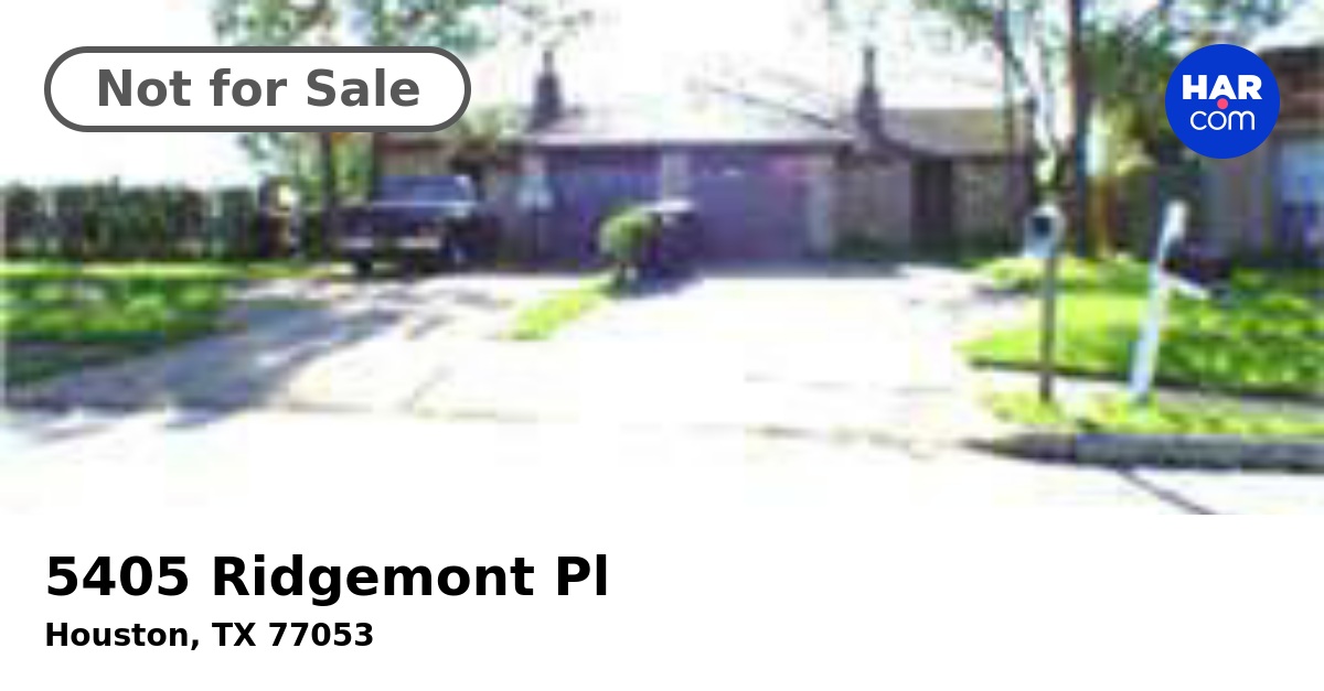 5405 Ridgemont Pl, HOUSTON, TX 77053 - HAR.com
