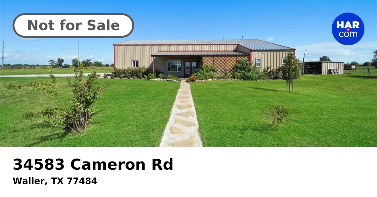 34583 Cameron Rd, WALLER, TX 77484 - HAR.com