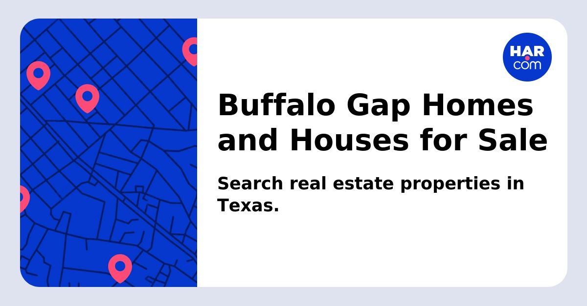 Buffalo Gap Homes and Houses for Sale - HAR.com