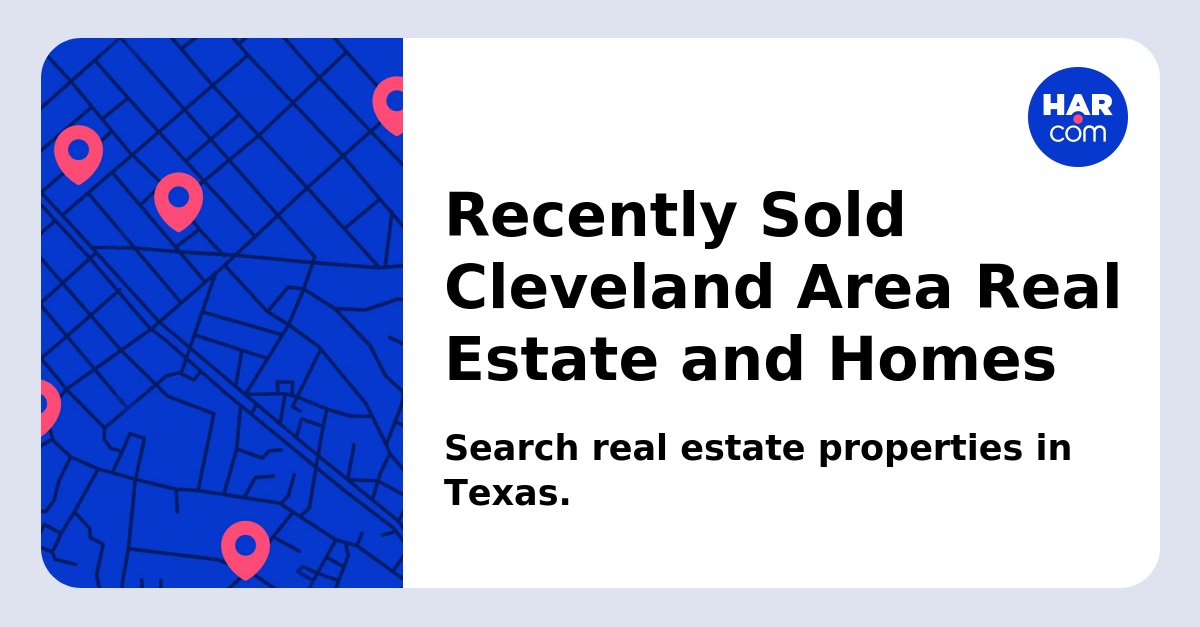 Recently Sold Cleveland Area Real Estate and Homes - HAR.com
