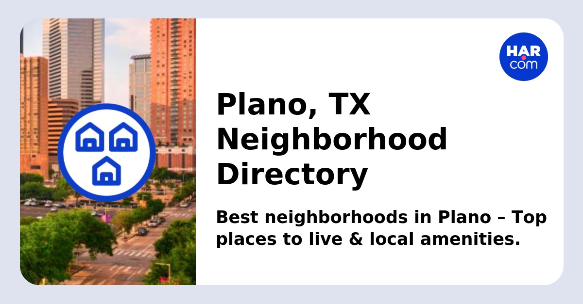 Houston, TX Neighborhood Directory - HAR.com