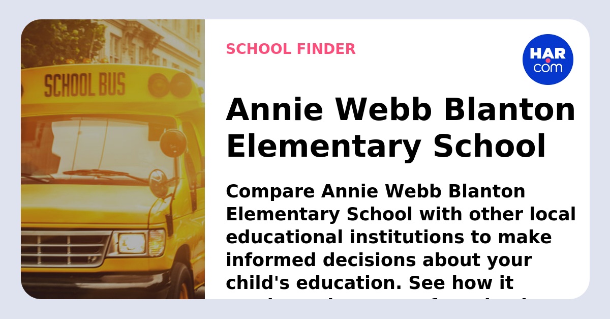 ANNIE WEBB BLANTON Elementary School TX - Real Estate & School details ...