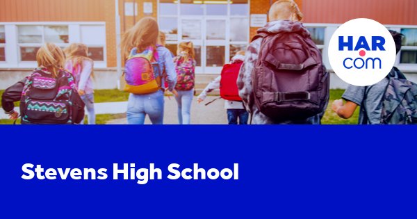 Stevens High School San Antonio, TX - HAR.com